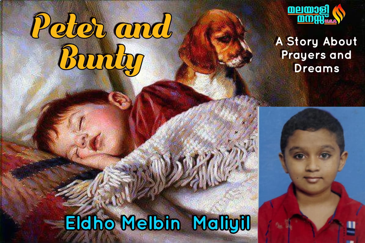 Peter and Bunty: A Story About Prayers and Dreams Eldho Melbin Maliyil ...